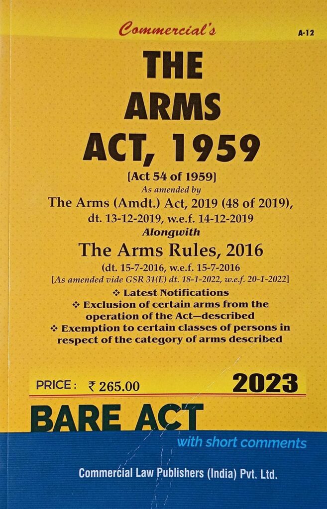 Definition and Classification of Arms under the Arms Act, 1959 - Dr ...