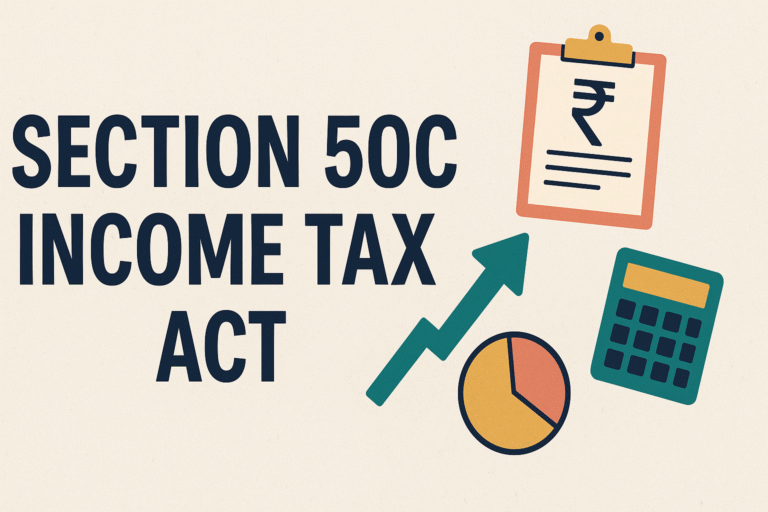 A Complete Legal Guide to Section 50C of the Income Tax Act ...