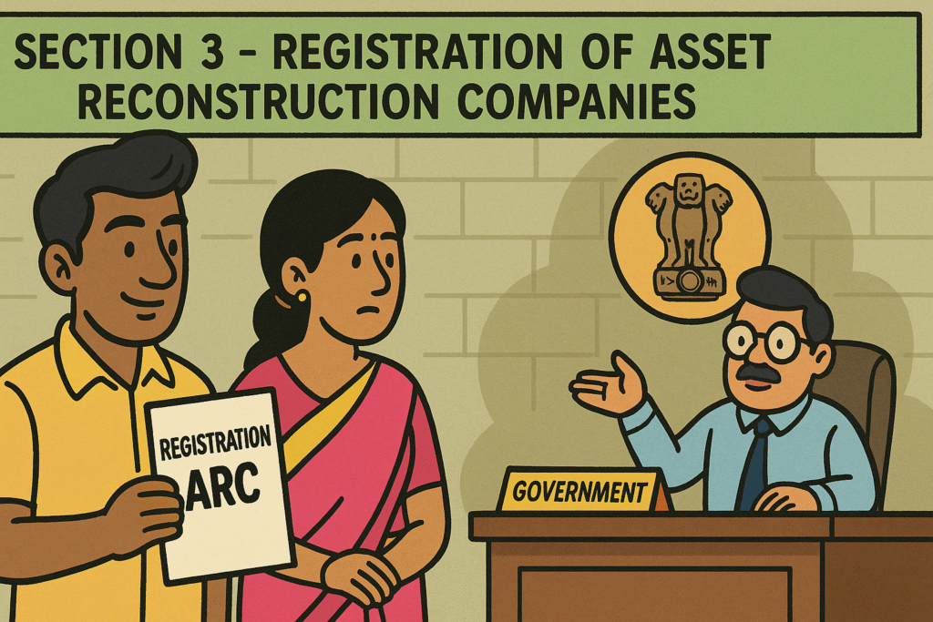 Section 3 – Registration of Asset Reconstruction Companies: Complete ...