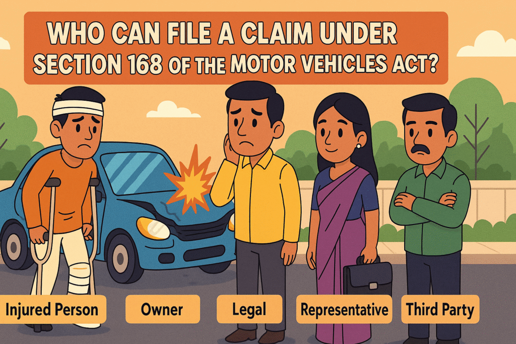 Who Can File a Claim Under Section 168 of the Motor Vehicles Act? — A ...