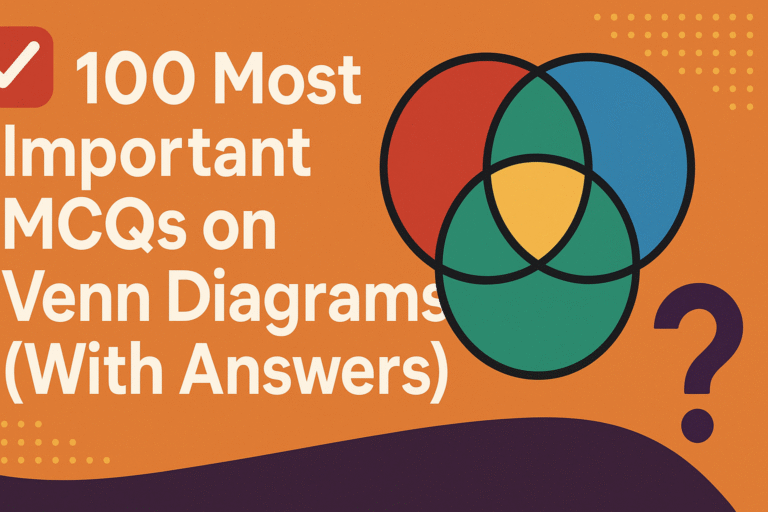 100 Most Important MCQs on Venn Diagrams (With Answers) - Dr. Abhishek ...