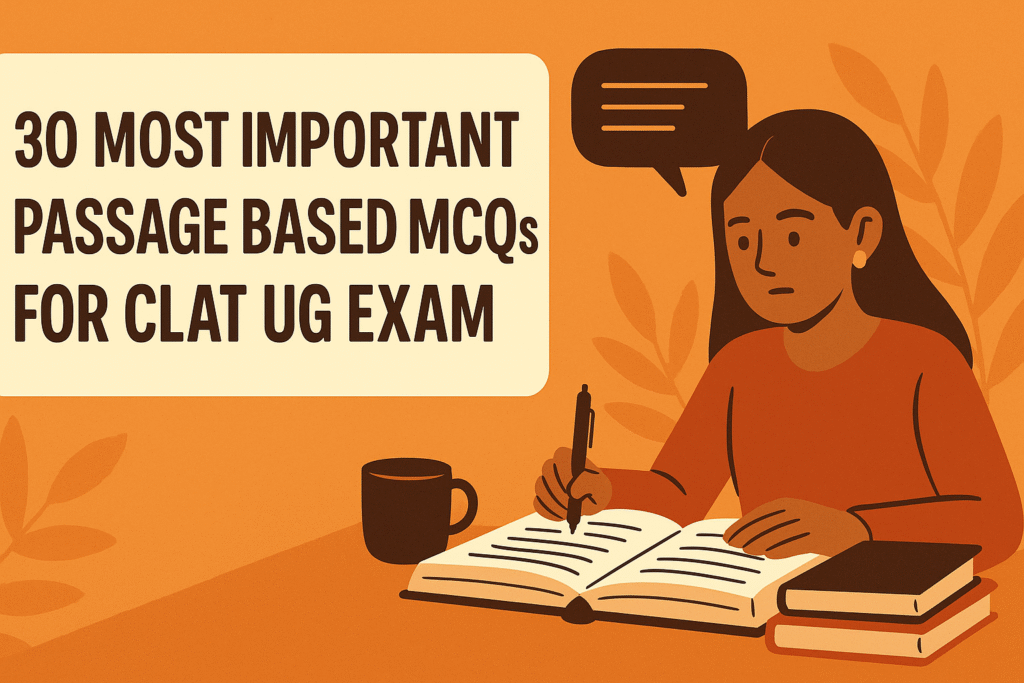 30 Most Important Passage based MCQs for CLAT UG Exam - Dr. Abhishek Gandhi