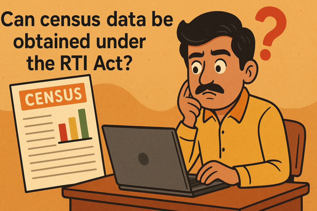 Can Census Data Be Obtained Under the RTI Act? - Dr. Abhishek Gandhi