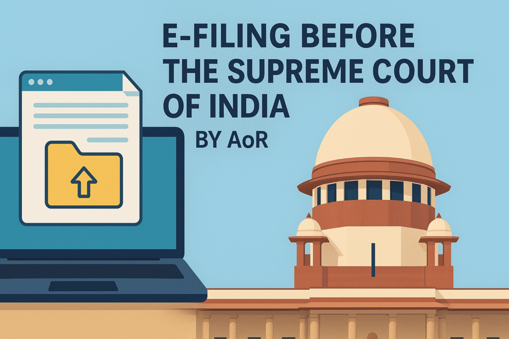 E-Filing Before the Supreme Court of India: A Complete Guide for the ...