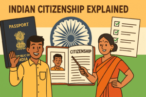 Understanding Indian Citizenship: Rights, Pathways, and Legal Framework ...