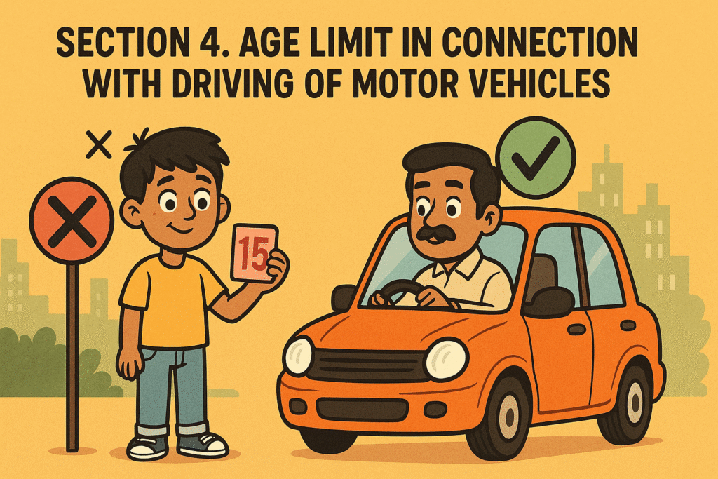 Understanding Section 4: Age Limit in Connection with Driving of Motor ...