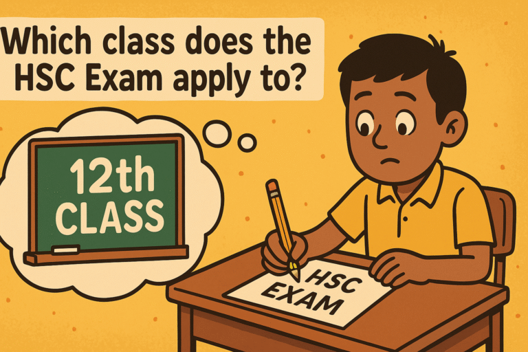 Which Class Does the HSC Exam Apply To? A Complete Guide for Students ...