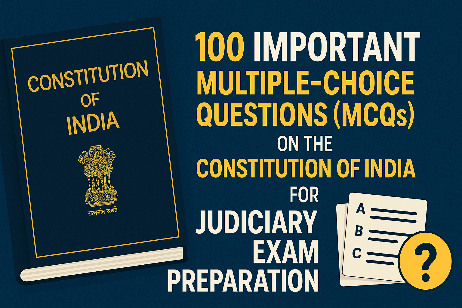 100 Important Multiple-Choice Questions (MCQs) on the Constitution of ...