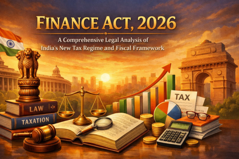 Finance Act, 2026: A Comprehensive Legal Analysis of India’s New Tax ...
